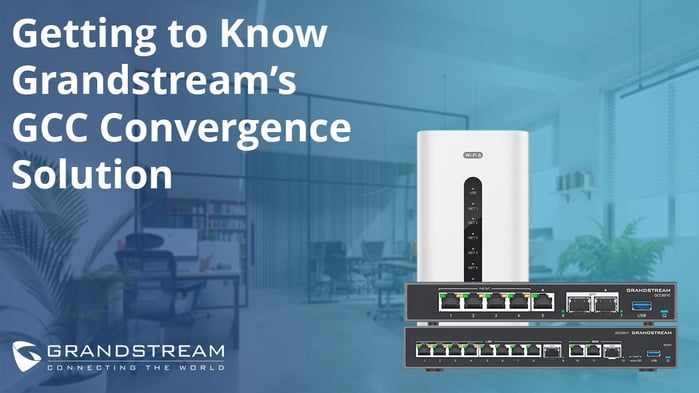 Grandstream Office Deployment Guide